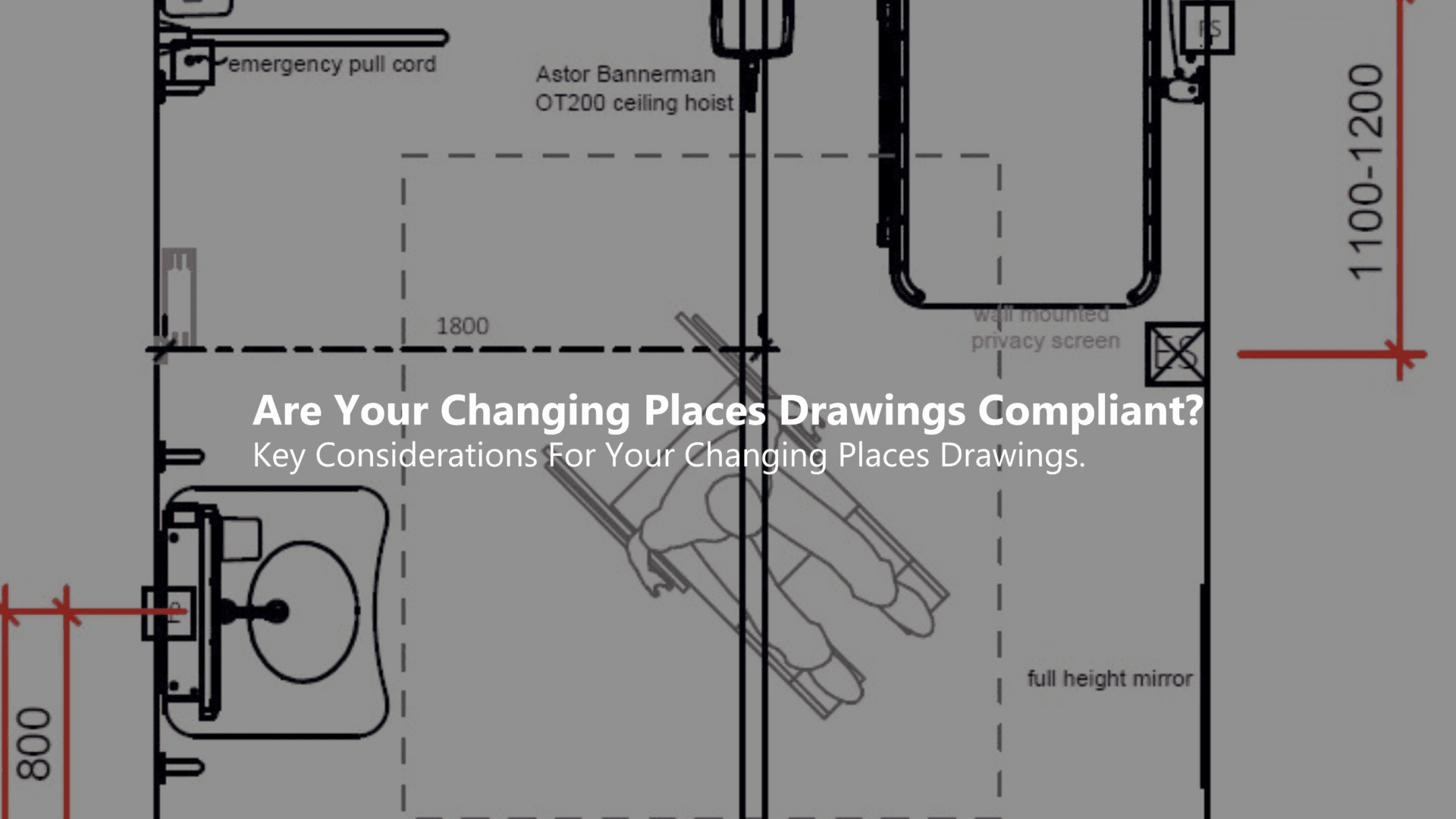 Are Your Changing Places Drawings Compliant? Key Considerations For ...