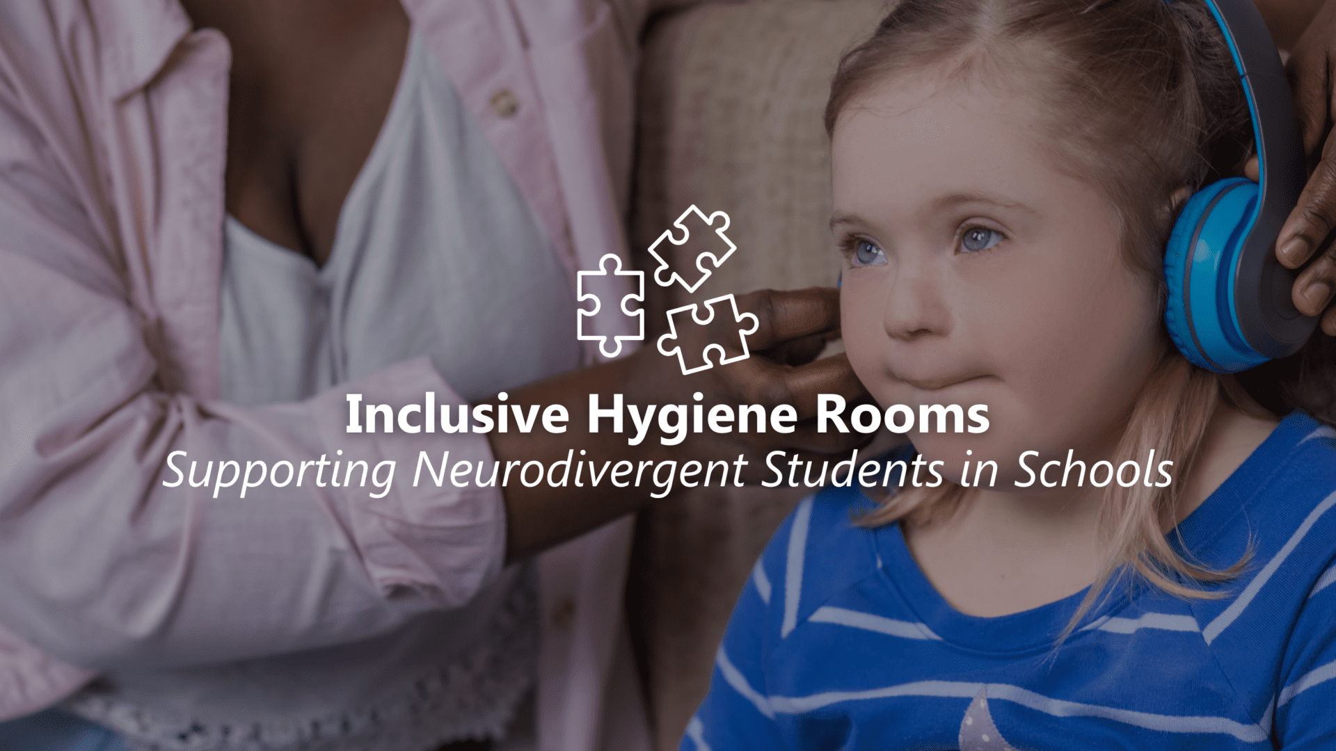 Inclusive Hygiene Rooms: Supporting Neurodivergent Students in Schools ...