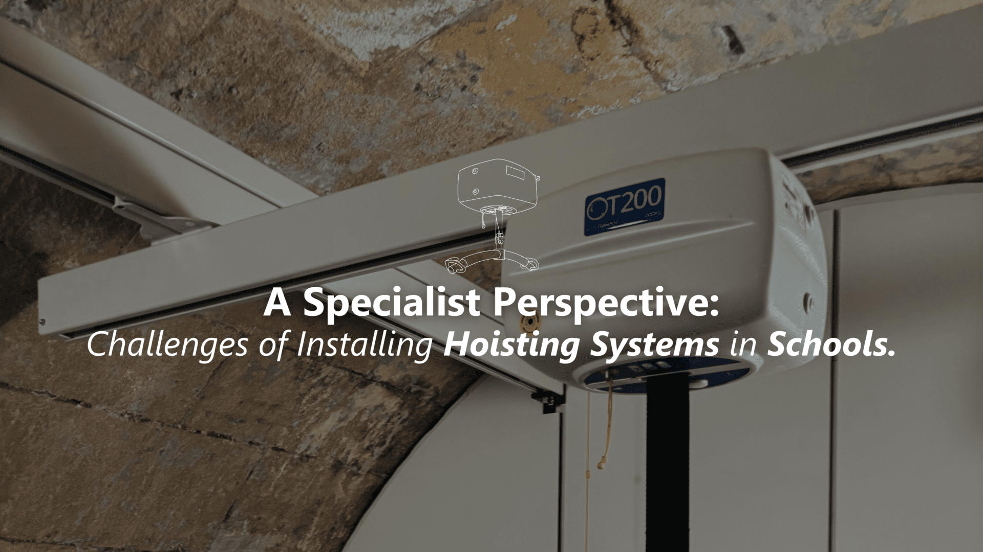 Challenges of Installing Hoisting Systems in Schools: A Specialist ...